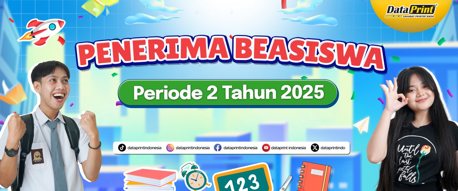 Pengumuman Penerima BEASISWA DataPrint Periode 2 Tahun 2025 – Beasiswa DataPrint